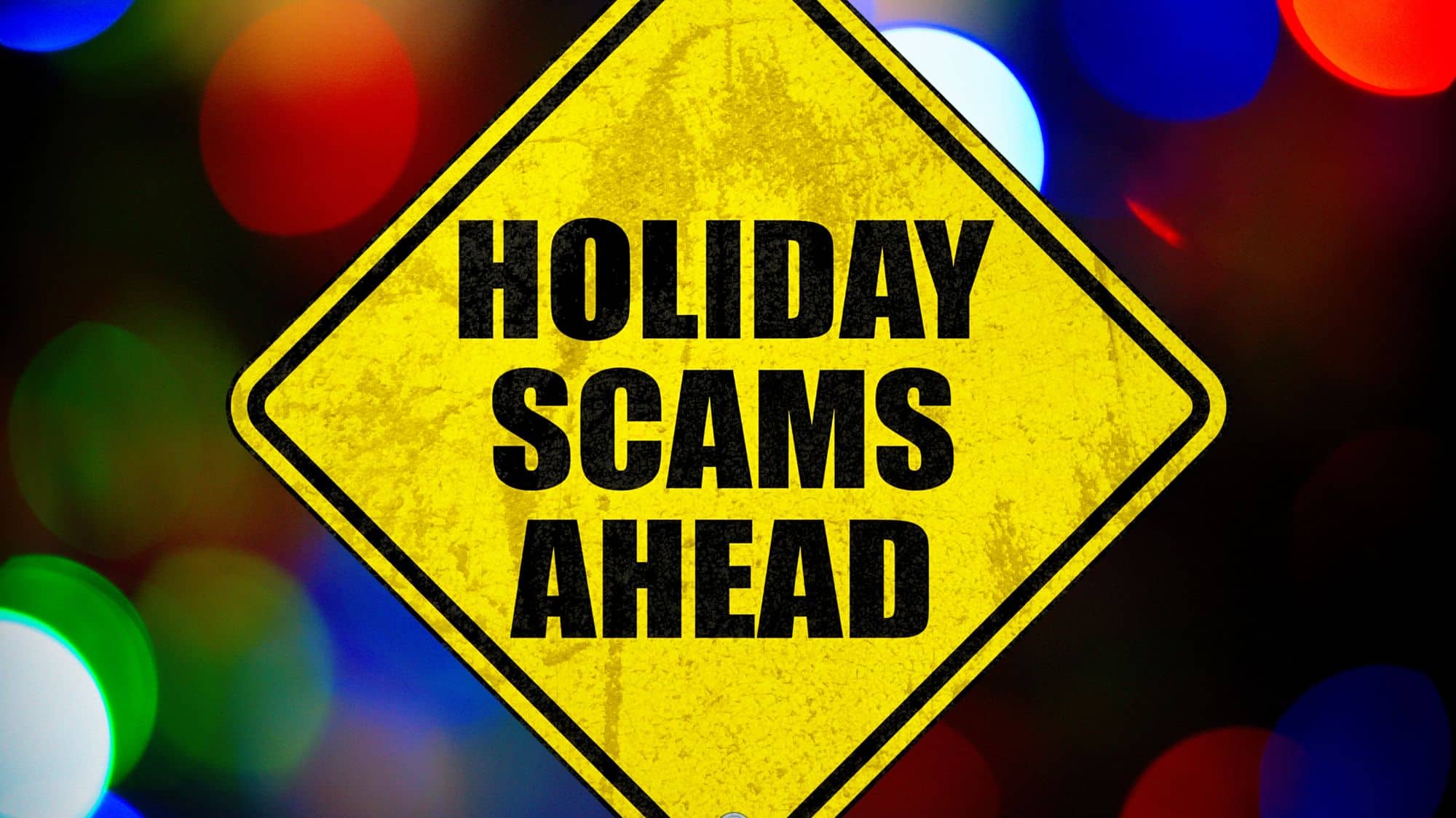 12 Holiday Travel Scams That Are More Common Than You Think